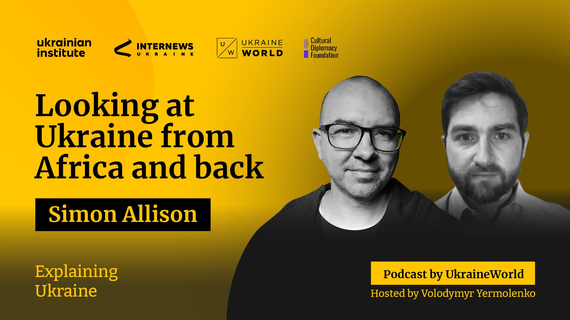 Looking at Ukraine from Africa and back - with Simon Allison - UkraineWorld